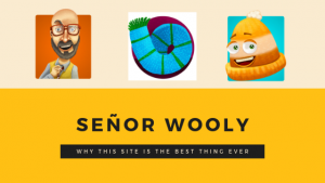 Señor Wooly is the BEST THING EVER ‹ Compelling Instruction